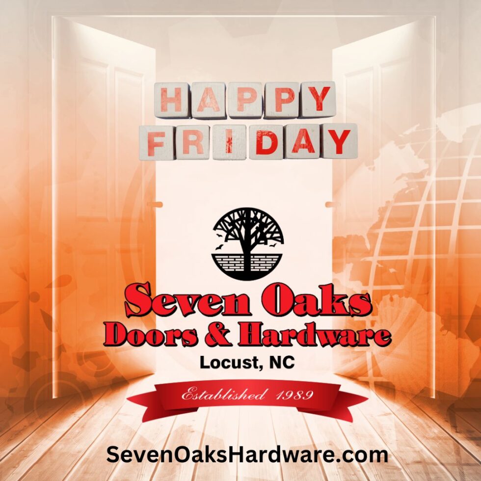 Happy Friday from Seven Oaks Doors and Hardware Solutions! - Seven Oaks ...
