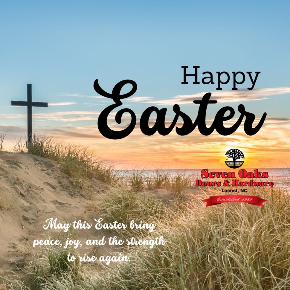 Good Friday & Easter Reflection from Seven Oaks - Seven Oaks Door and ...